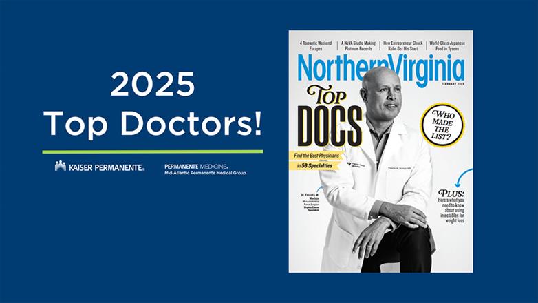 Northern Virginia Magazine’s 2025 Top Doctors at Kaiser Permanente
